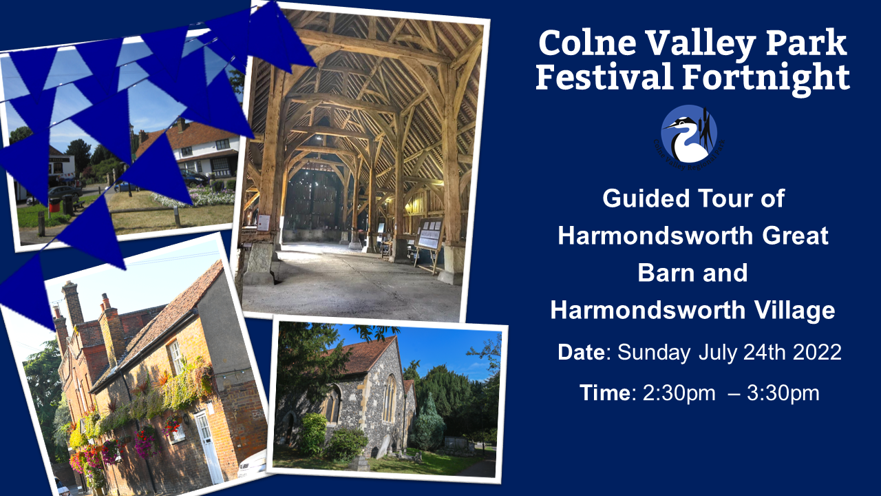 Guided Tour of Harmondsworth Great Barn & Harmondsworth Village - Colne ...